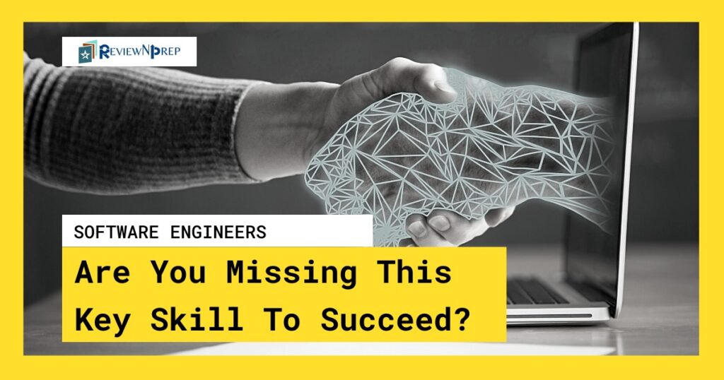 Software Engineers - Are you missing this key skill to succeed ...