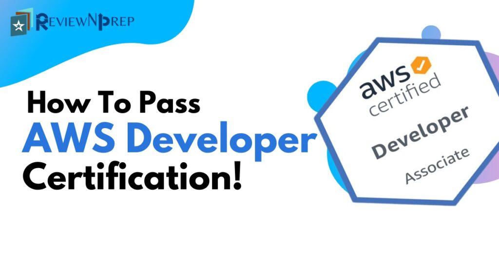 AWS Developer Preparation Guide - ReviewNPrep