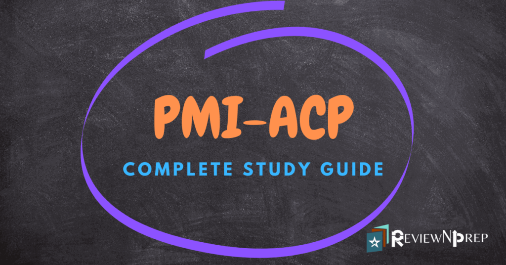 How To Prepare For PMI-ACP - ReviewNPrep