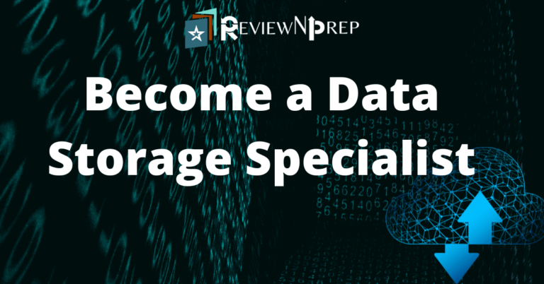 How to Become a Data Storage Specialist - ReviewNPrep