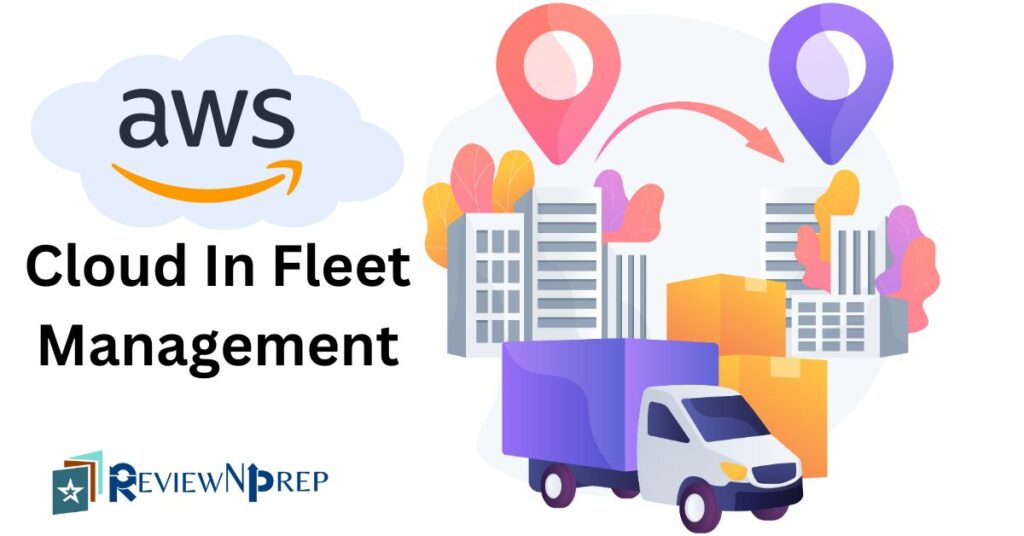 Why Fleet Managers Should Consider the AWS Certified Solutions Architect - Associate ...
