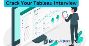 Top 30 Tableau Interview Questions and Answers - ReviewNPrep