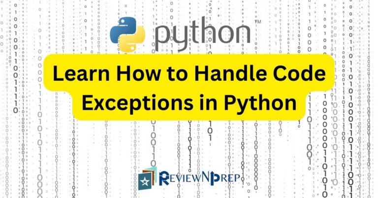 Mastering Exception Handling in Python: Real-Life Examples and Best Practices - ReviewNPrep