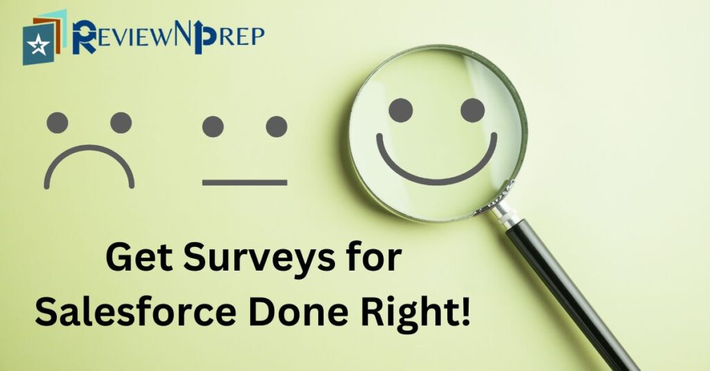 Unlocking the power of surveys for Salesforce feedback management - ReviewNPrep