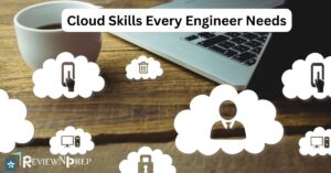 Unlocking Success: 5 Crucial Skills for Cloud Engineers - ReviewNPrep