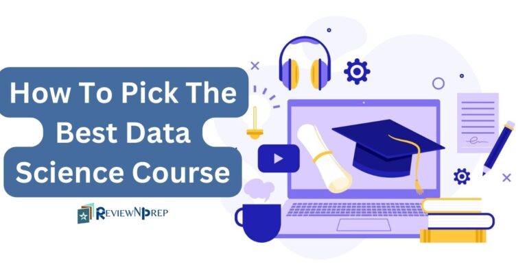 How To Pick The Best Data Science Training Courses - ReviewNPrep
