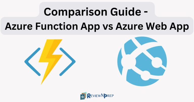 Understanding the Difference Between Azure Function App and Azure Web App - ReviewNPrep