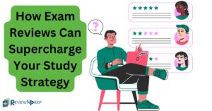 Why Reviews Are Important When You Prepare for Exams - ReviewNPrep