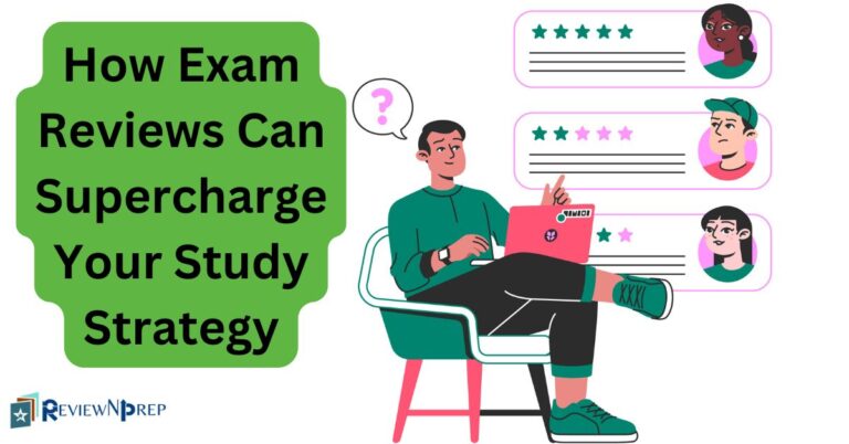 Why Reviews Are Important When You Prepare for Exams - ReviewNPrep