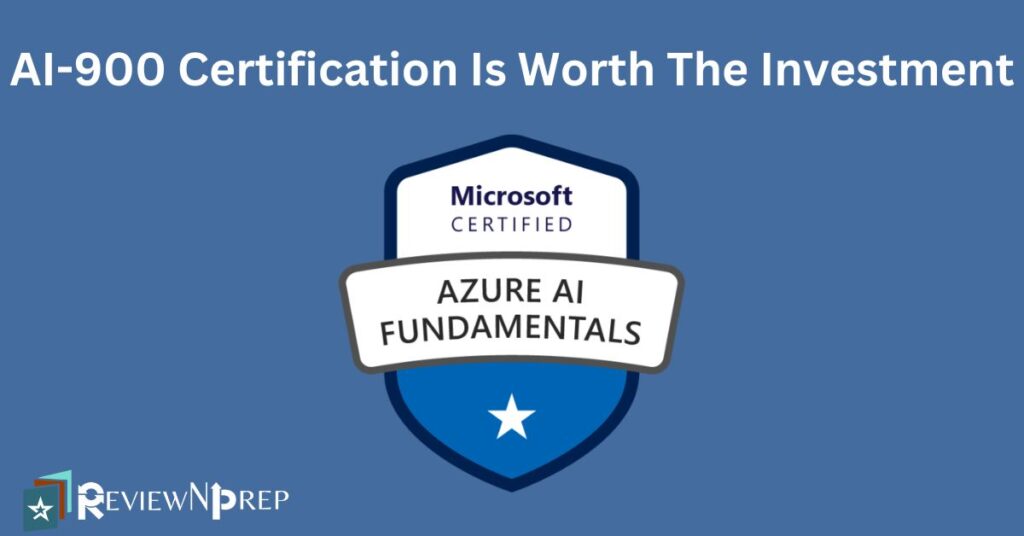 A Comprehensive Guide to Microsoft AI-900 Certification: Everything You Need to Know - ReviewNPrep